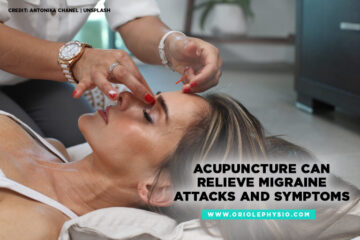 Acupuncture for Migraines: Does It Work? | Oriole Physiotherapy ...